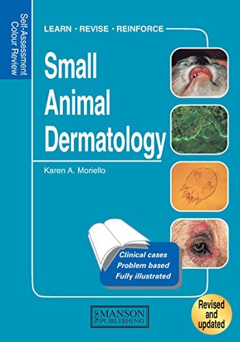 Small Animal Dermatology, Revised: Self-Assessment Color Review by ...