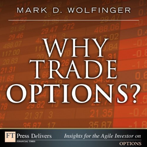 Why Trade Options? by Mark D. Wolfinger | Goodreads