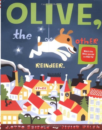 Olive, the Other Reindeer by J. Otto Seibold | Goodreads