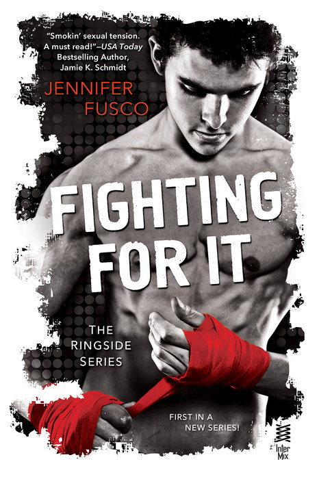 Fighting For It by Jennifer Fusco | Goodreads