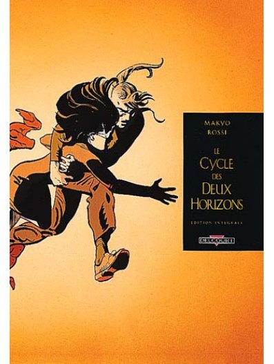 Le cycle des deux horizons - Edition Integrale by Pierre Makyo | Goodreads