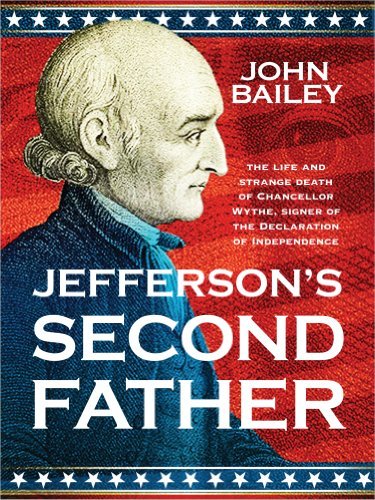 Jefferson's Second Father by John Bailey | Goodreads