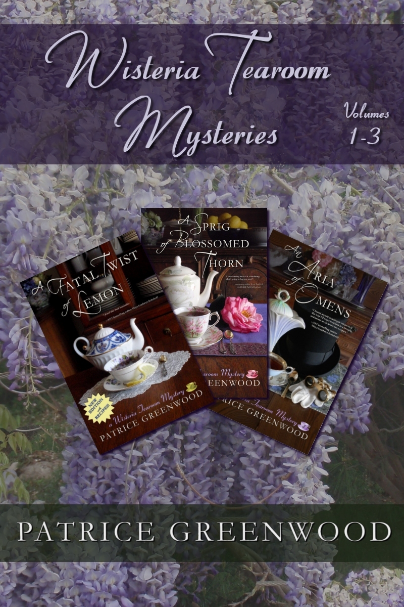 Wisteria Tearoom Mysteries (Volumes 1-3) by Patrice Greenwood | Goodreads