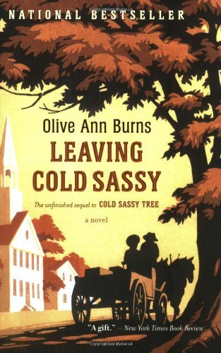 Leaving Cold Sassy by Olive Ann Burns | Goodreads