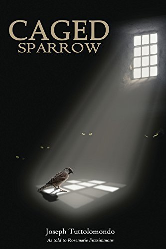 Caged Sparrow by Joseph Tuttolomondo | Goodreads