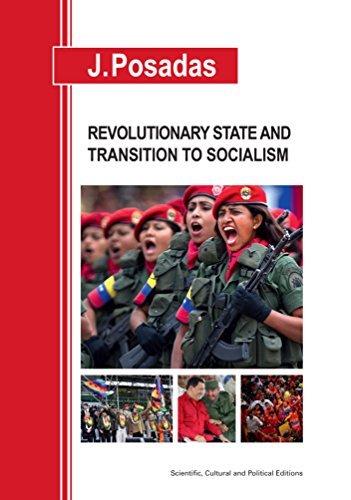 Revolutionary State and transition to socialism by J. Posadas | Goodreads