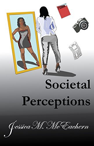 Societal Perceptions by Jessica McEachern | Goodreads