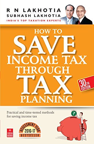 How To Save Income Tax Through Tax Planning by Ram Niwas Lakhotia ...