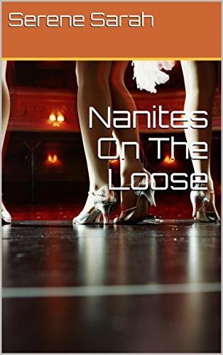 Nanites On The Loose by Serene Sarah | Goodreads
