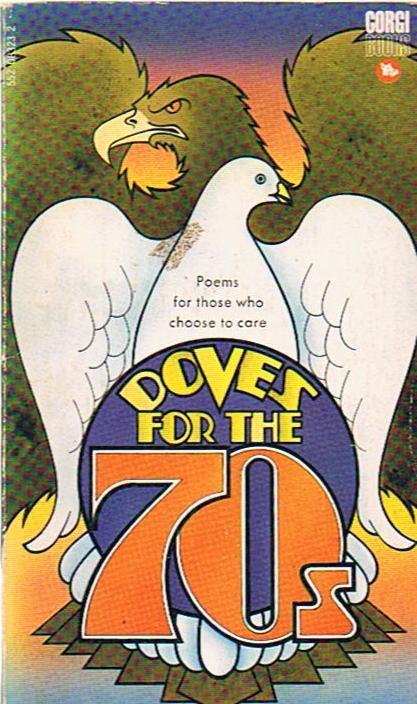 Doves for the 70s : poems for those who choose to care by Peter Robins ...