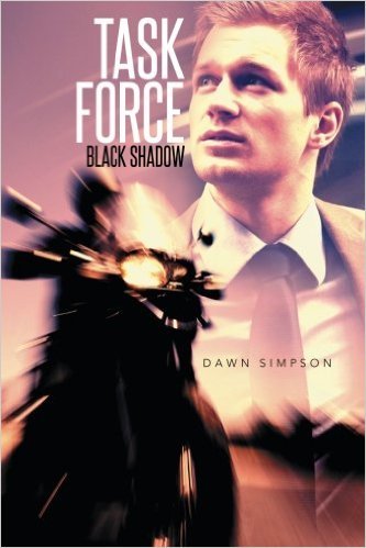 Task Force Black Shadow by Dawn Simpson, UK | Goodreads