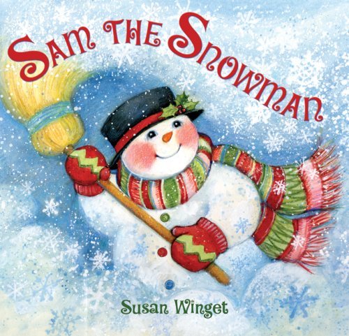 Sam the Snowman by Susan Winget | Goodreads
