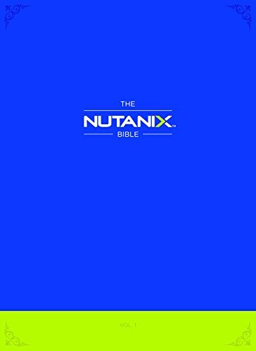 The Nutanix Bible by Steven Poitras | Goodreads