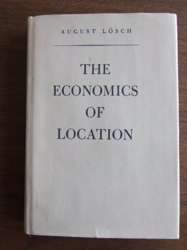 The Economics of Location by August Lösch | Goodreads