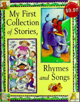 My First Collection of Stories, Rhymes and Songs by Parragon Books ...