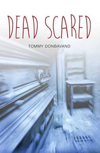 Dead Scared (Teen Reads II) by Tommy Donbavand | Goodreads