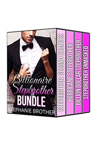 Billionaire Stepbrother Bundle by Stephanie Brother | Goodreads