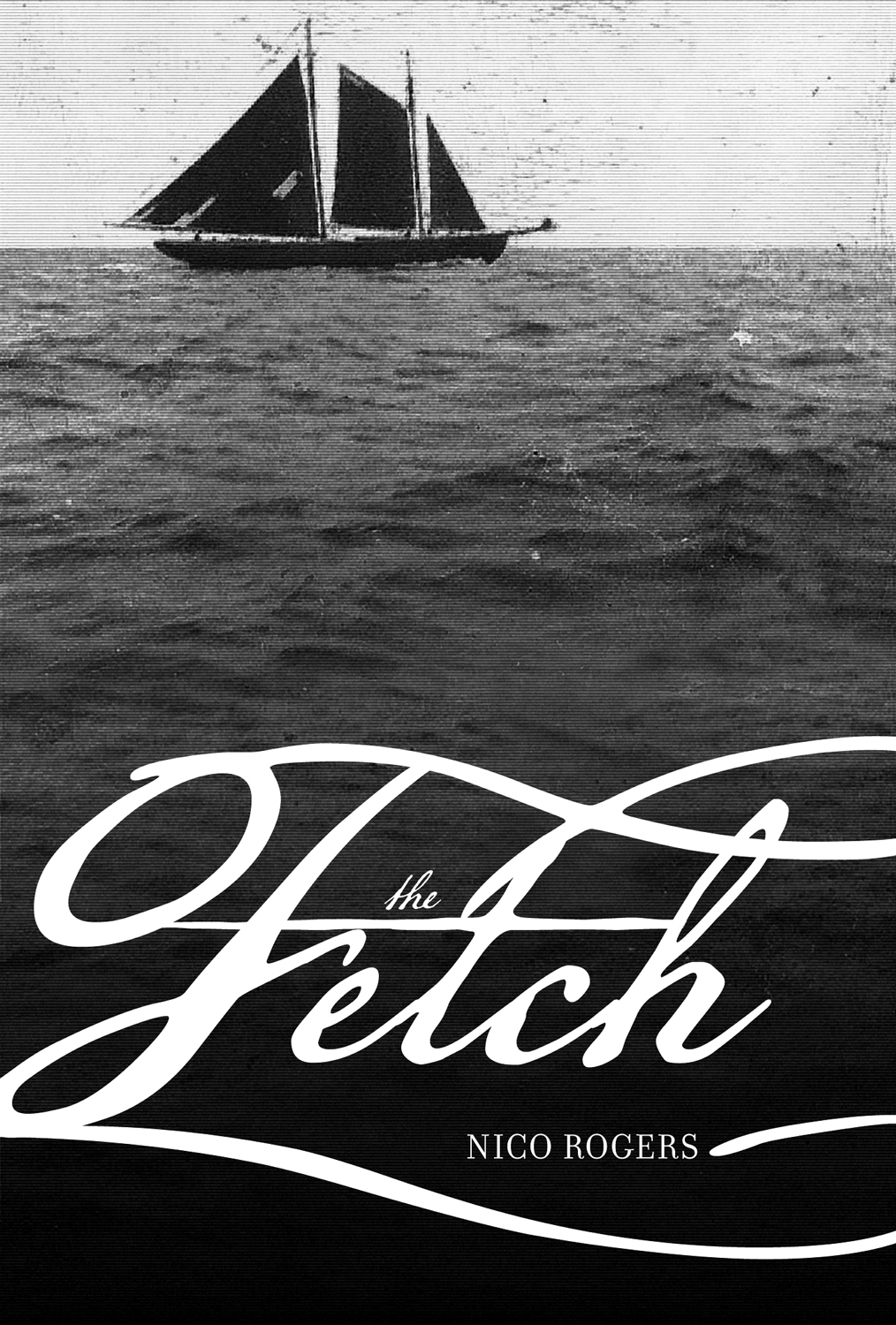 The Fetch by Nico Rogers | Goodreads