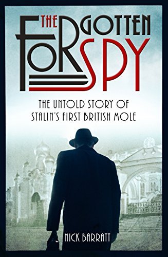 The Forgotten Spy by Nick Barratt | Goodreads