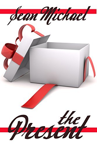 The Present by Sean Michael | Goodreads