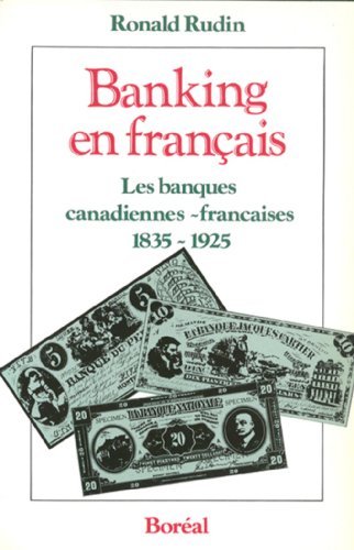 Banking en Francais by Ronald Rudin | Goodreads