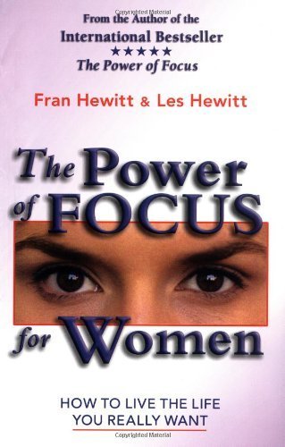 The Power of Focus for Women: What Successful Women Know About by Jack ...