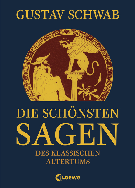 Die schönsten Sagen des klassischen Altertums by Gustav Schwab | Goodreads