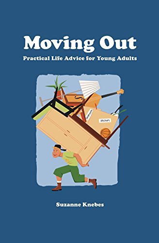 Moving Out: Practical Life Advice for Young Adults by Suzanne Knebes ...
