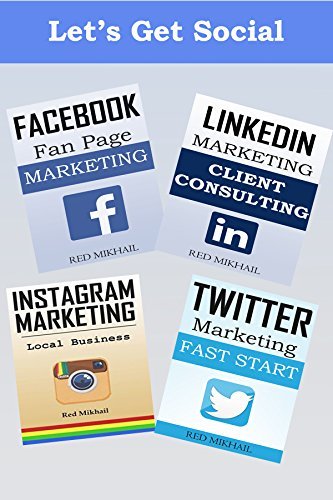 Let's Get Social Bundle: Facebook vs. Twitter vs. Instagram vs. LinkedIn by Red Mikhail | Goodreads