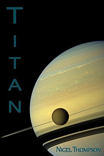 Titan by Nigel Thompson | Goodreads
