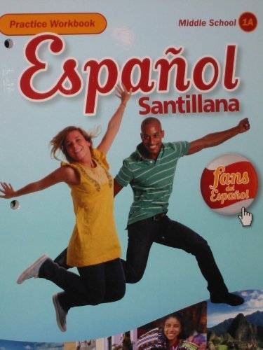 Espa ol Santillana Practice Workbook Level 1A By Espa ol Espa ol Santillana Practice Workbook Level 1A By Espa ol