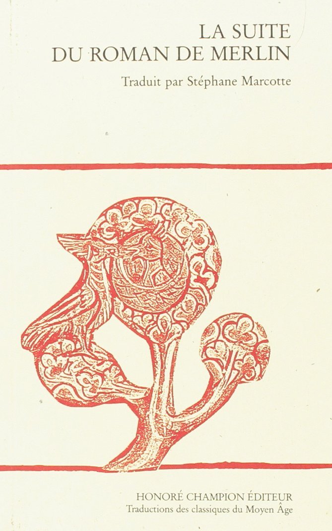 La Suite Du Roman de Merlin by Unknown | Goodreads