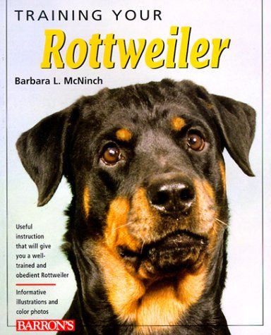 Training Your Rottweiler by Barbara L. McNinch | Goodreads