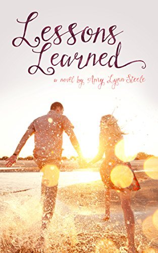 Lessons Learned: A sequel to Teach Me by Amy Lynn Steele | Goodreads