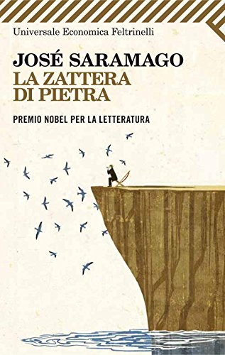 La zattera di pietra by José Saramago | Goodreads