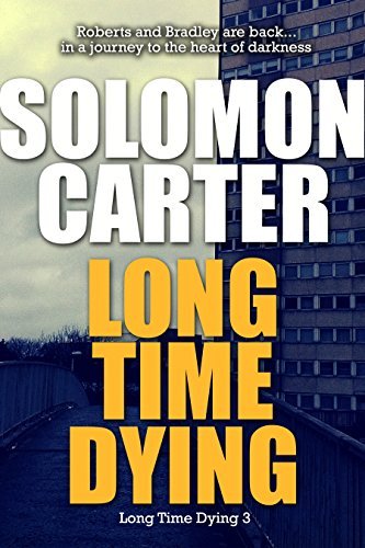 Long Time Dying (Long Time Dying, #3) by Solomon Carter | Goodreads