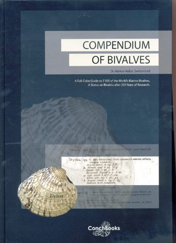 Compendium of Bivalves: Full-color Guide to 3,300 of the World's Marine ...