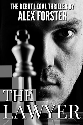 The Lawyer by Alex Forster | Goodreads
