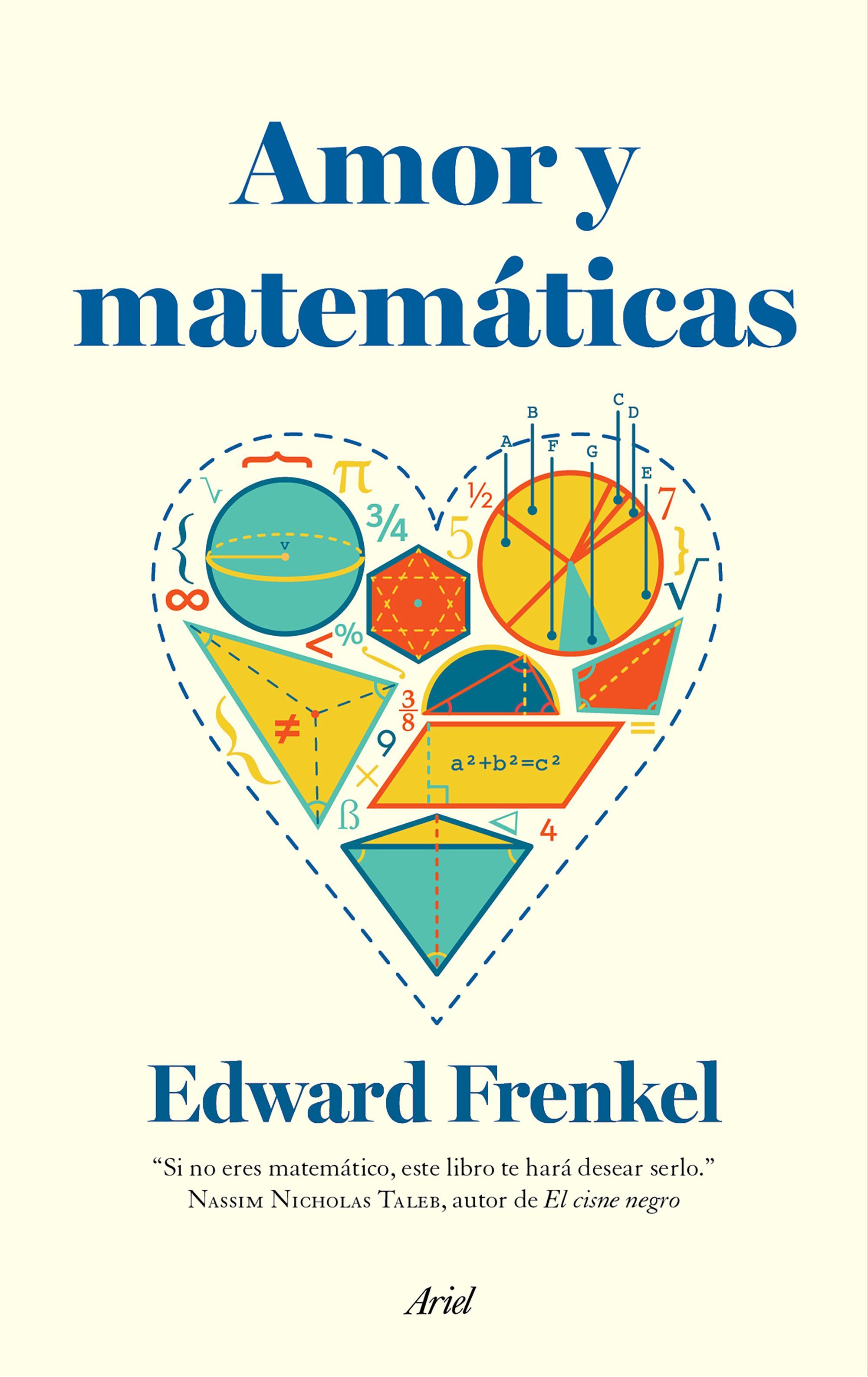 Amor y matemáticas by Edward Frenkel | Goodreads