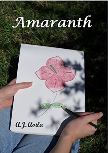 Amaranth by A.J. Avila | Goodreads