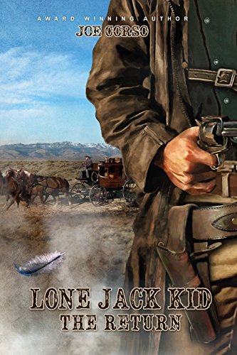 The Return (Lone Jack Kid, #2) by Joe Corso | Goodreads