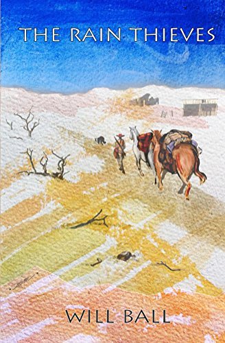 The Rain Thieves by Will Ball | Goodreads