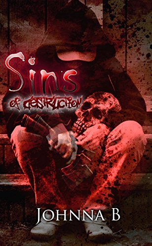 Sins Of Destruction by Johnna B. | Goodreads