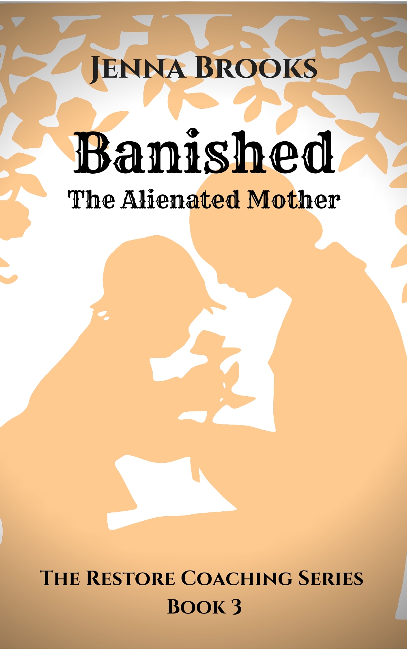 Banished: The Alienated Mother by Jenna Brooks | Goodreads
