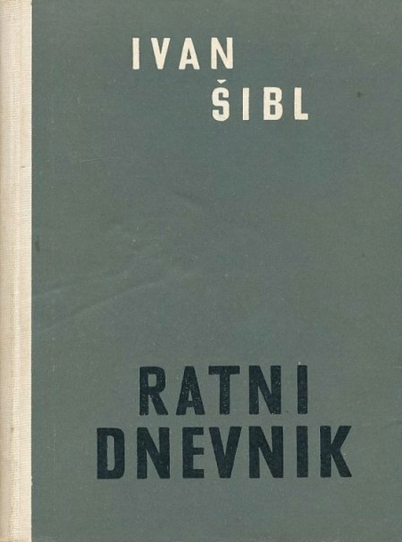 Ratni dnevnik by Ivan Šibl | Goodreads