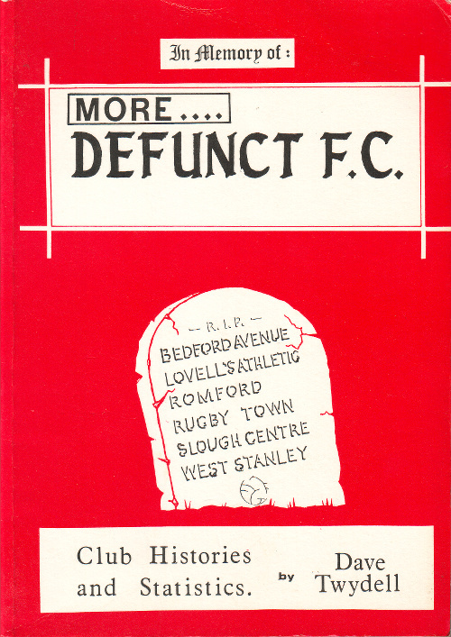 More .... Defunct F.C. by Dave Twydell | Goodreads