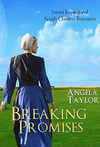 Breaking Promises by Angela Taylor | Goodreads