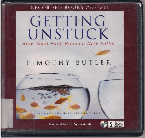 getting unstuck by Timothy Butler | Goodreads