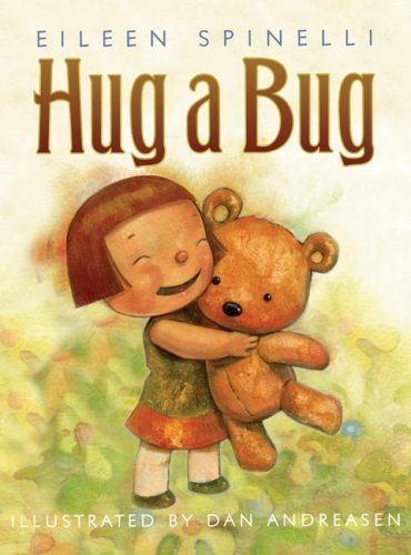 Hug a Bug by Eileen Spinelli | Goodreads