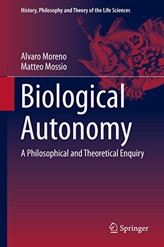 Biological Autonomy: A Philosophical and Theoretical Enquiry by Alvaro ...